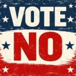 Vote NO | Bacon's Rebellion